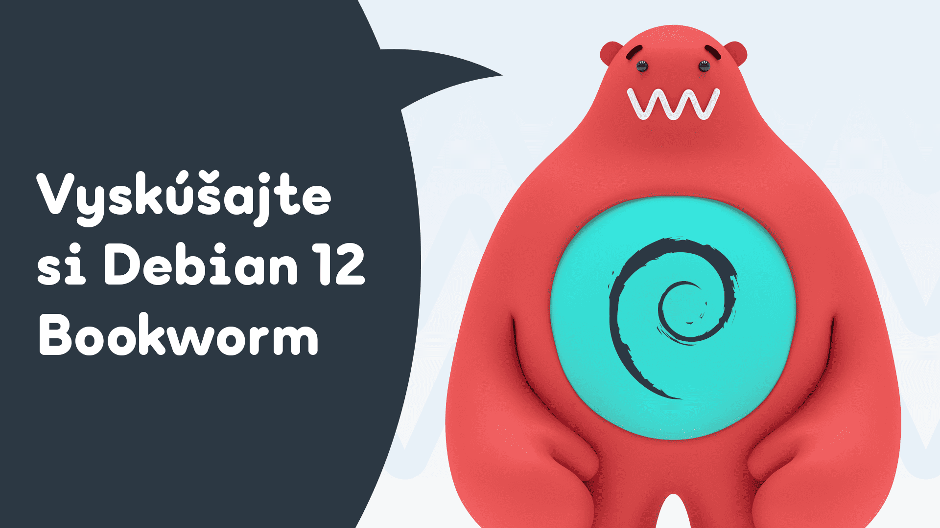 Vyskúšajte Debian 12 Bookworm - Websupport Blog
